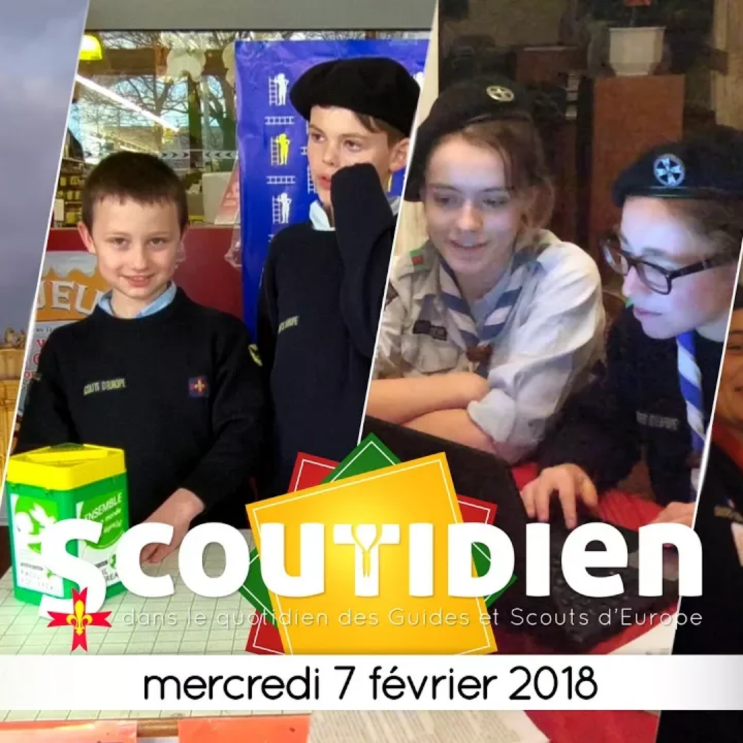 Scoutidien l'actu -#004 mercredi 7 février 2018