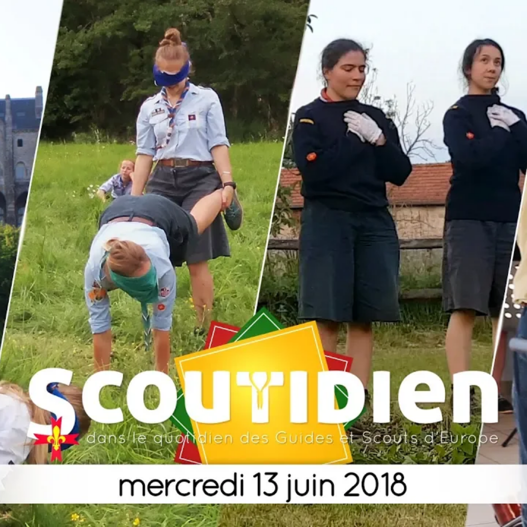 Scoutidien l'actu - #013 mercredi 13 juin 2018