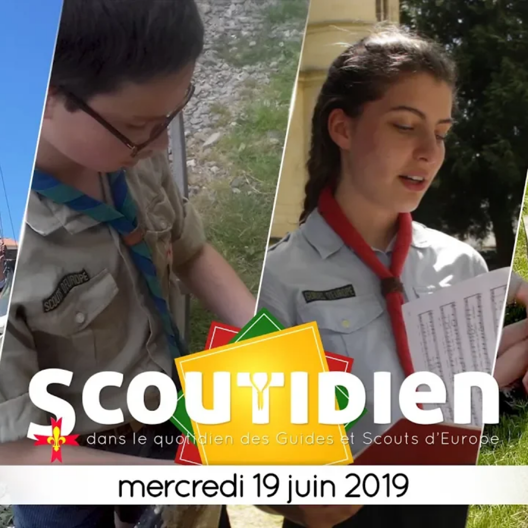 Scoutidien l'actu -#025 mercredi 19 juin 2019