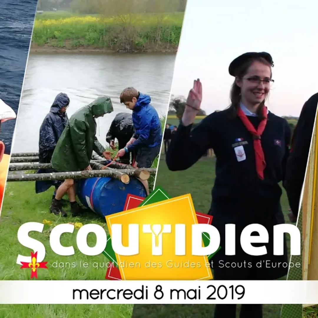 Scoutidien l'actu -#023 mercredi 8 mai 2019
