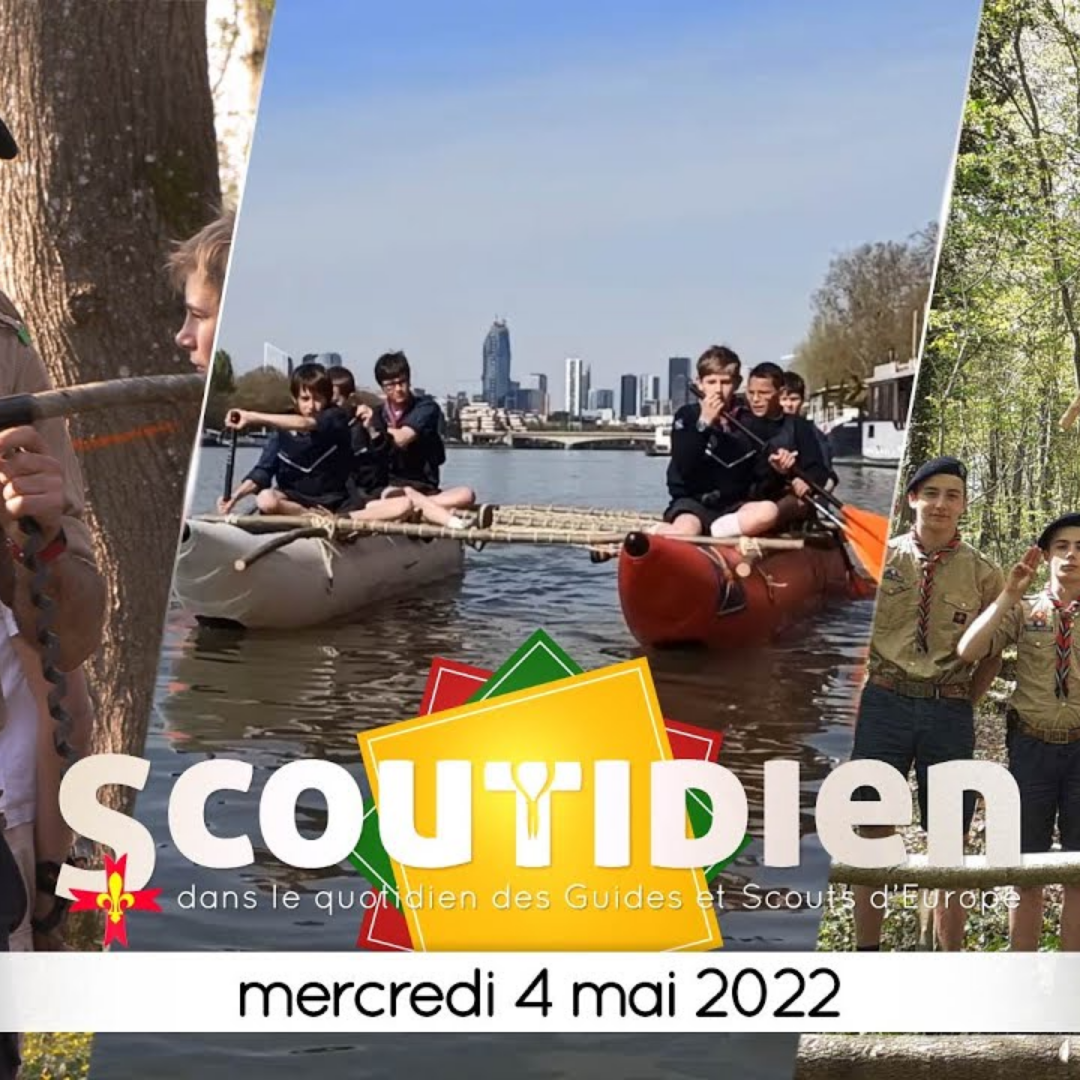 Scoutidien l'actu - #068 mercredi 4 mai 2022